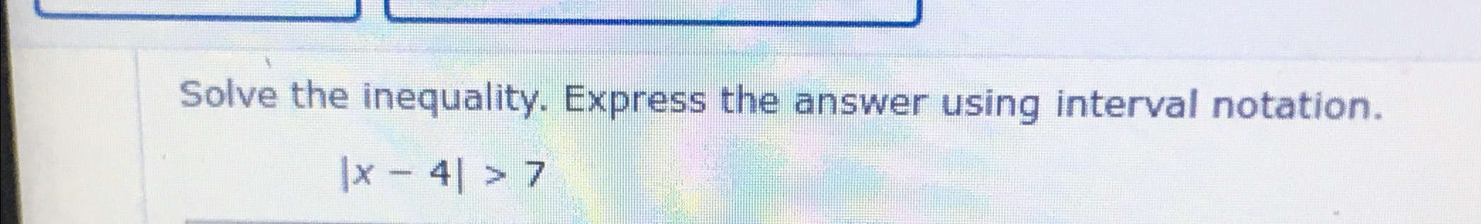 Solved Solve the inequality. Express the answer using | Chegg.com