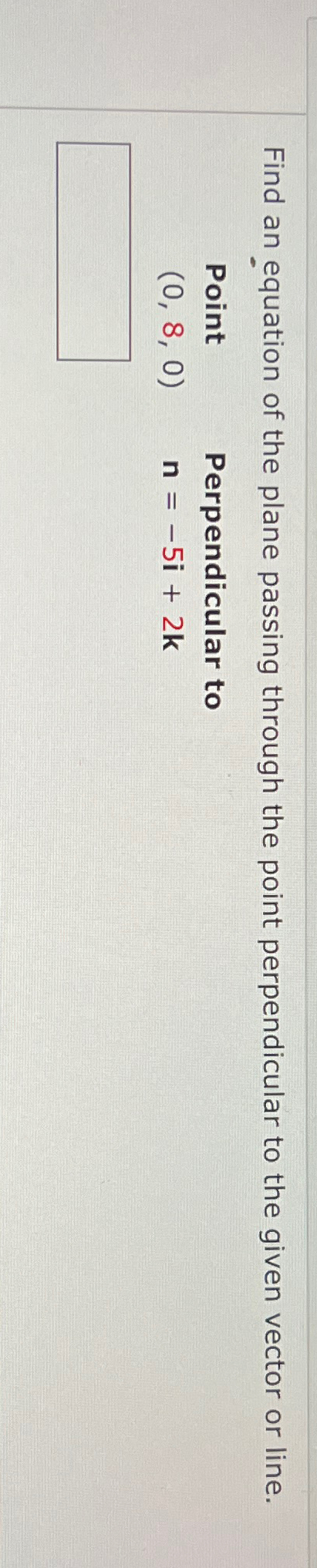 Solved Find an equation of the plane passing through the | Chegg.com