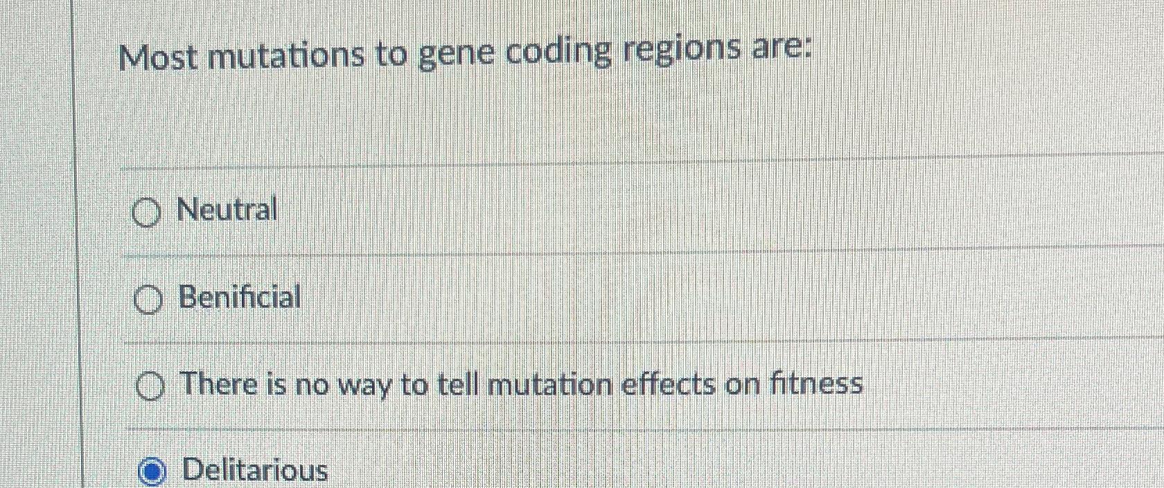 Solved Most mutations to gene coding regions | Chegg.com