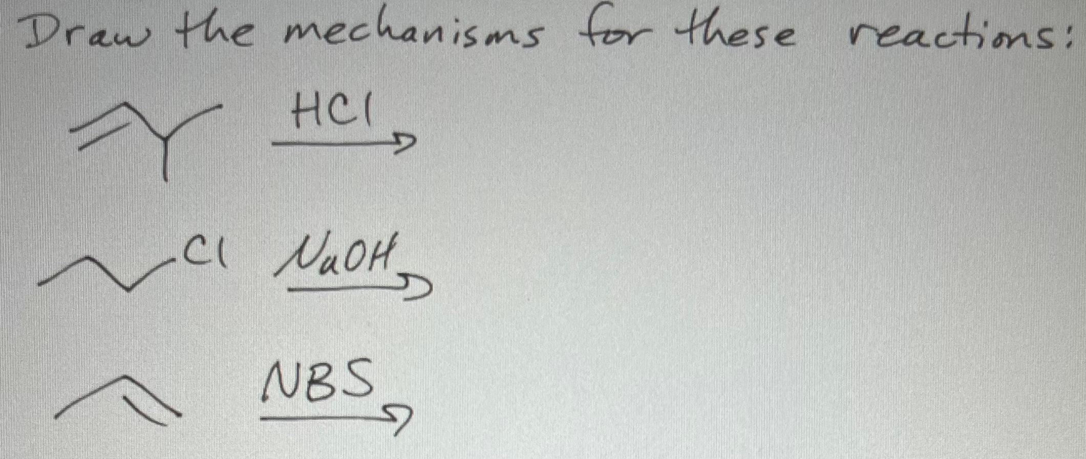 Solved Draw the mechanisms for these | Chegg.com
