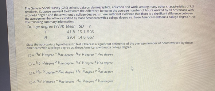 Solved The General Social Survey (GSS) collects data on | Chegg.com