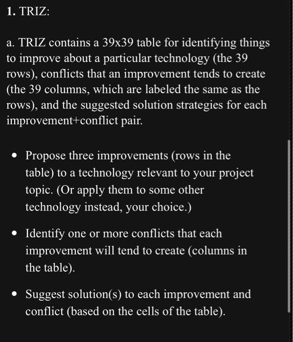 Solved 1. TRIZ: a. TRIZ contains a 39x39 table for | Chegg.com