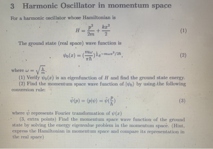 Solved 3 Harmonic Oscillator in momentum space For a | Chegg.com