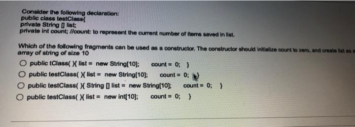 Solved Consider the following declaration: public class | Chegg.com
