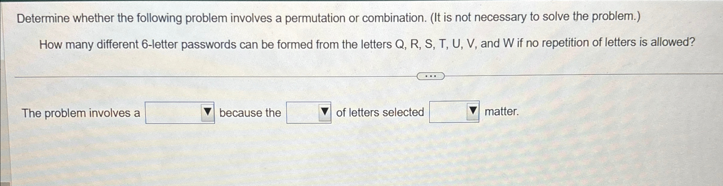 Solved Determine Whether The Following Problem Involves A 6782