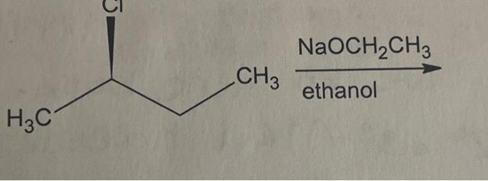 Solved NaOCH2CH3 ethanol | Chegg.com