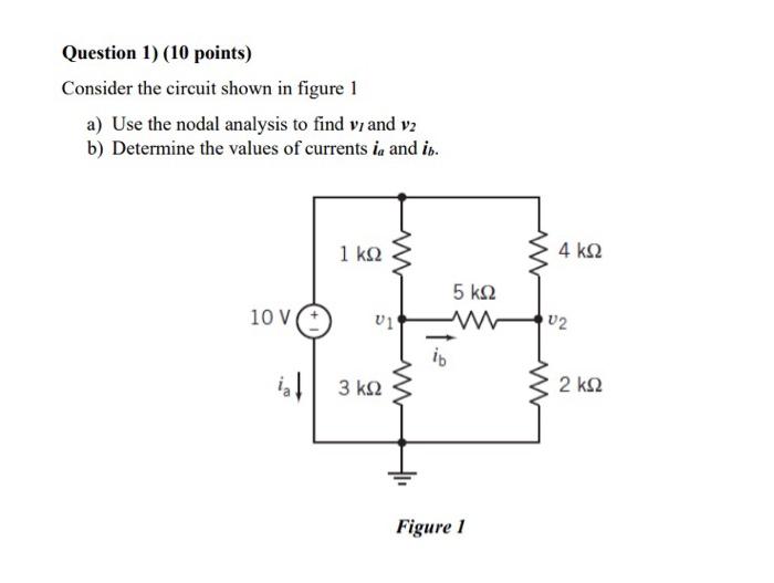 [Solved]: consider the circuit shown in figue1 Consider the