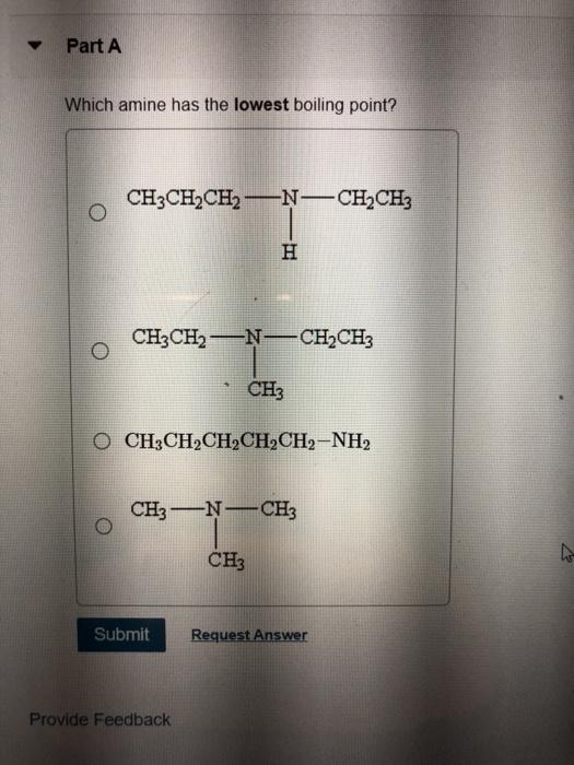 Solved Part A Which amine has the lowest boiling point? | Chegg.com