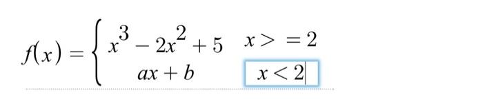 Solved For which values of a and b is the function | Chegg.com