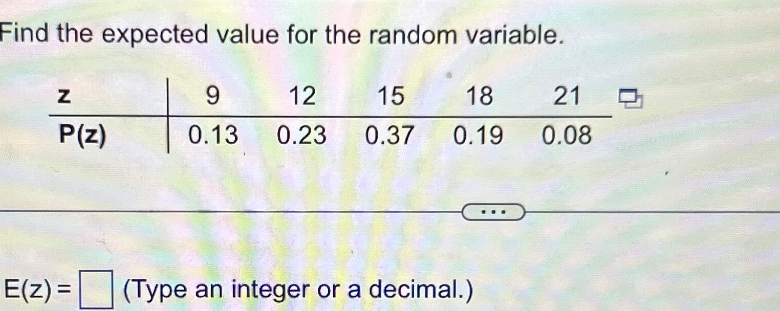 Solved Find the expected value for the random | Chegg.com