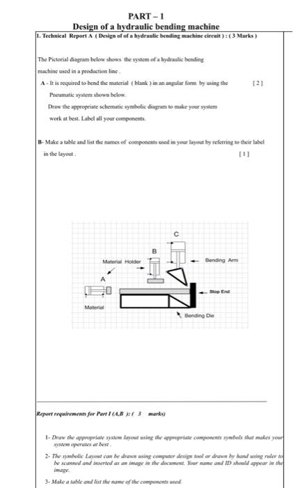 Solved PART-1 Design of a hydraulic bending machine 1. | Chegg.com