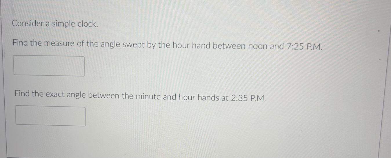 Solved Consider a simple clock.Find the measure of the angle | Chegg.com
