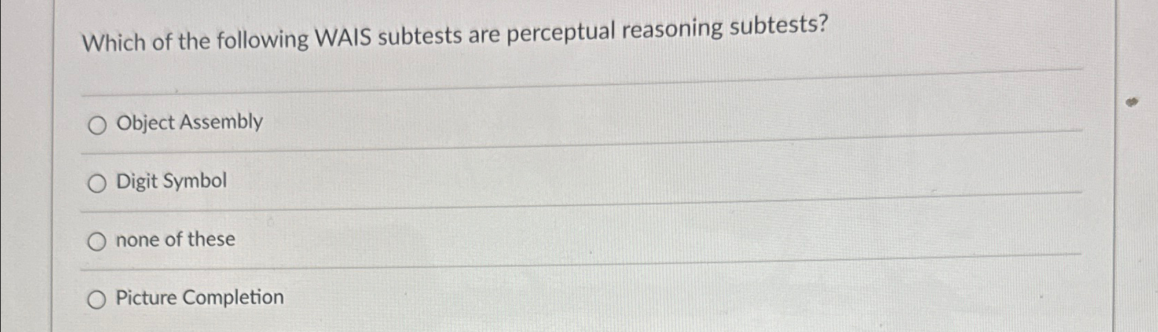 Solved Which of the following WAIS subtests are perceptual | Chegg.com