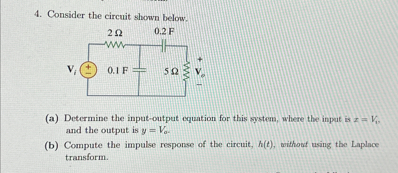 Solved Consider the circuit shown below.(a) ﻿Determine the | Chegg.com