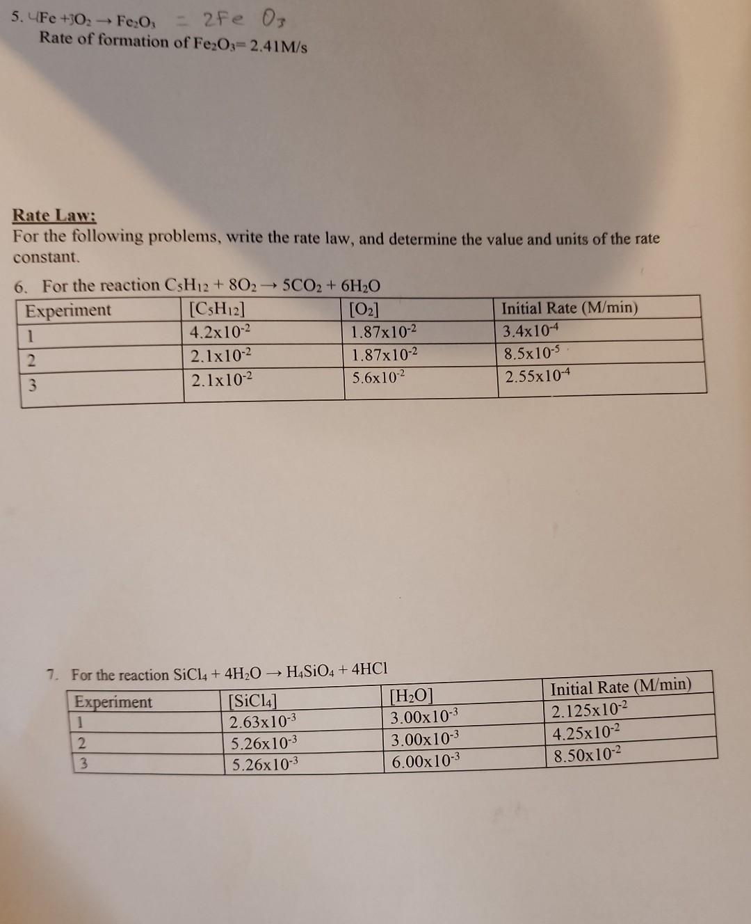 Solved 5. 4Fe+3O2→Fe2O3=2FeO3 Rate of formation of | Chegg.com