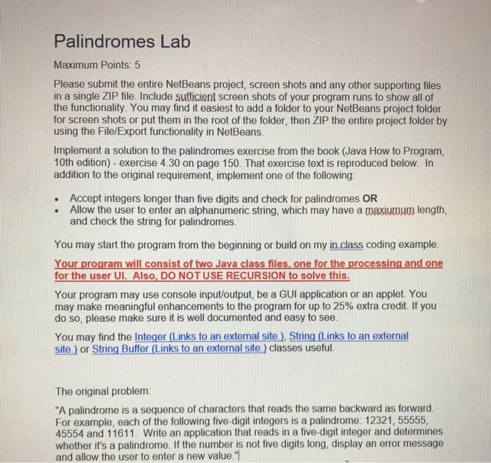 Solved Palindromes Lab Maximum Points: 5 Please submit the | Chegg.com Solved Palindromes Lab Maximum Points: 5 Please submit the | Chegg.com