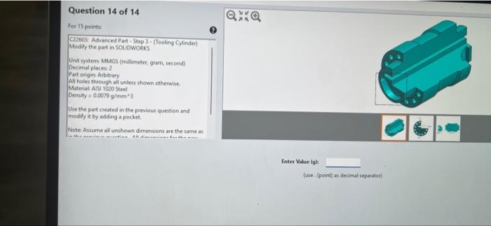 Solved Unit system: MMGS (millimeter, gram, second) Decimal | Chegg.com