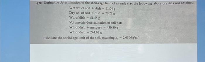 Solved 620 During the determination of the shrinkage limit | Chegg.com