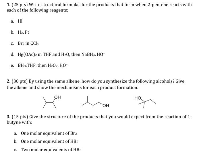 Solved 1. (25 pts) Write structural formulas for the | Chegg.com