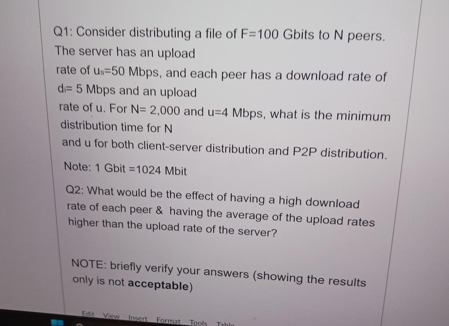 Solved Q1: Consider distributing a file of F=100 Gbits to N | Chegg.com