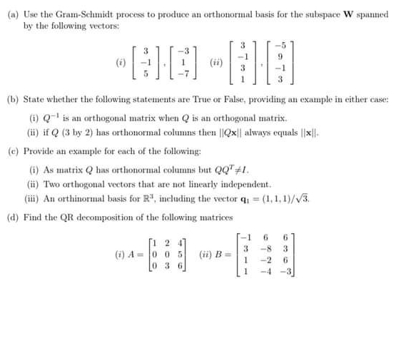 Solved (a) ﻿Use the Gram-Schmidt process to produce an | Chegg.com