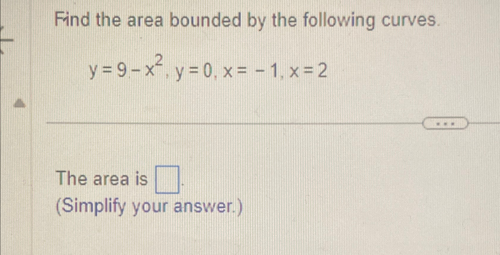 Solved Find the area bounded by the following | Chegg.com