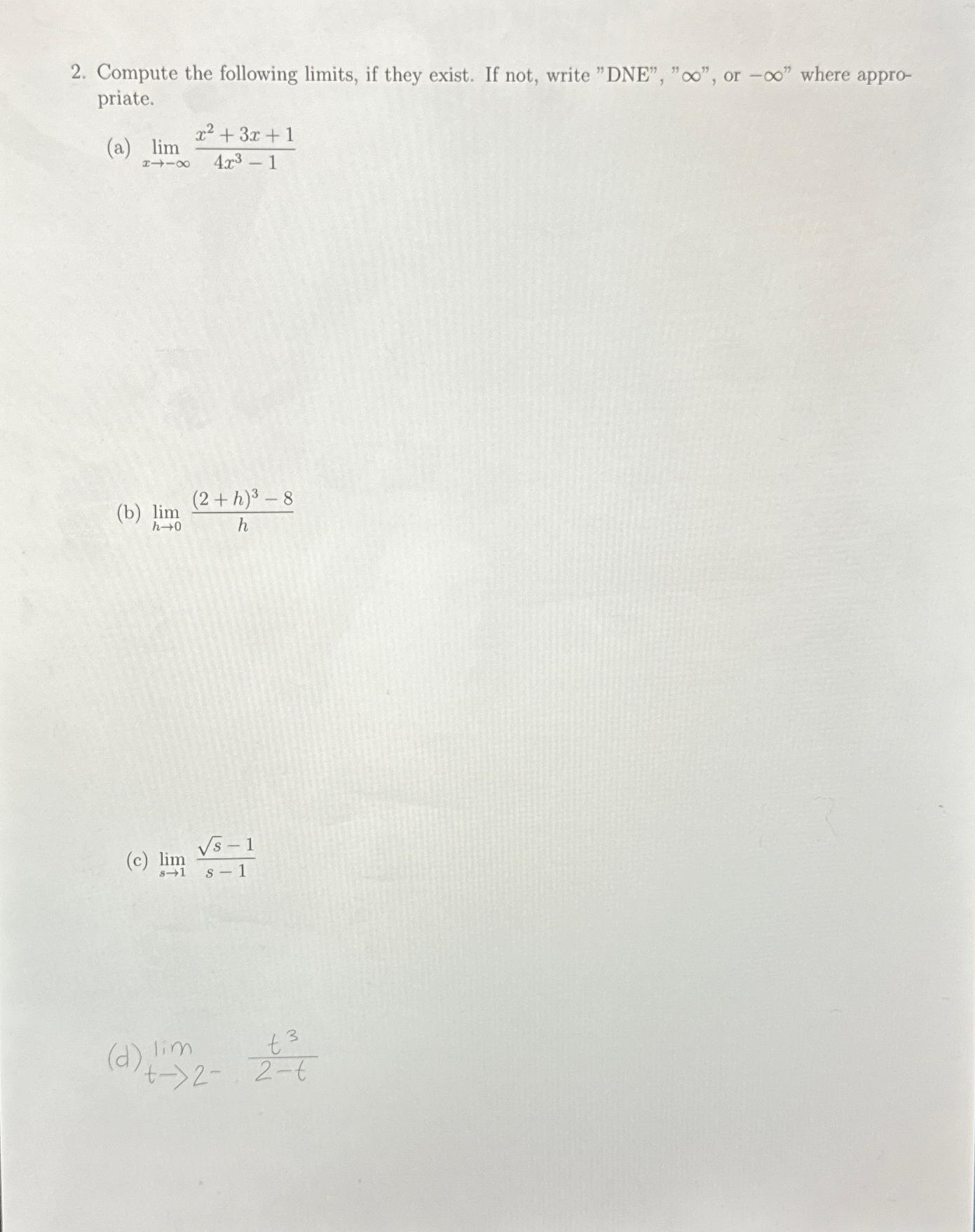 Solved Compute the following limits, ﻿if they exist. If not, | Chegg.com