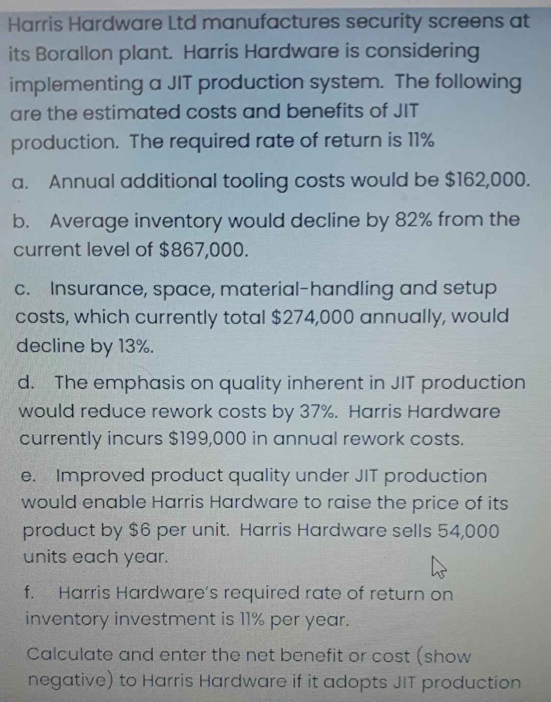 Solved Harris Hardware Ltd manufactures security screens at | Chegg.com