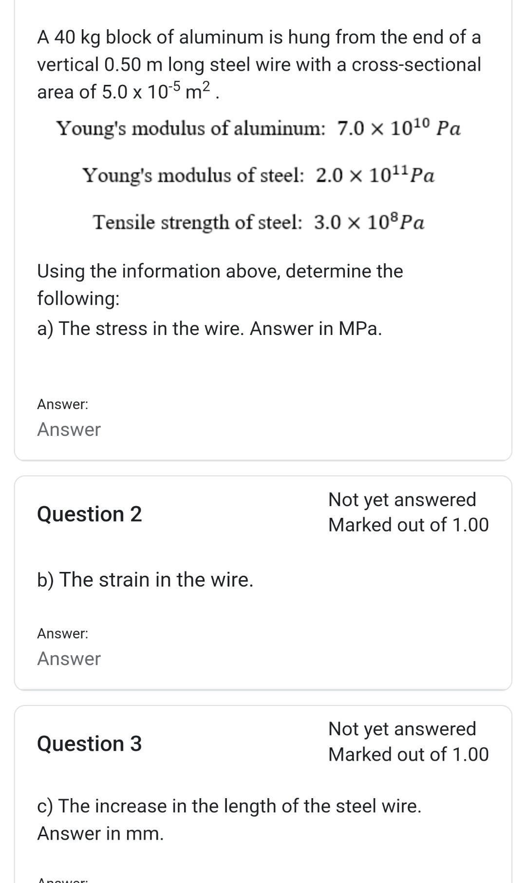 Solved A 40 kg block of aluminum is hung from the end of a | Chegg.com