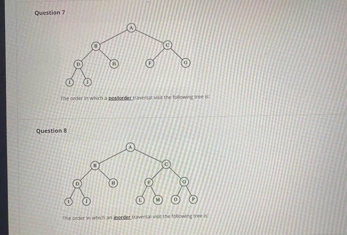 Solved B The order in which an inorder traversal visit the | Chegg.com