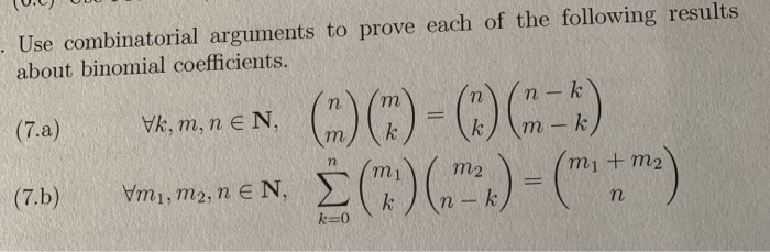 Solved Use combinatorial arguments to prove each of the | Chegg.com