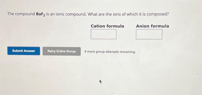 The compound BaF2 is an ionic compound. What are the | Chegg.com