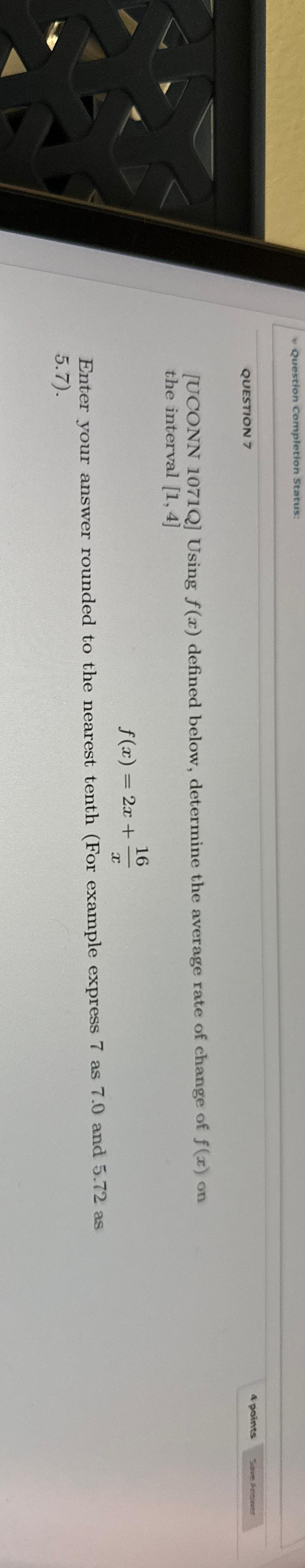 Solved Question Completion Status:QUESTION 7[UCONN 1071Q] | Chegg.com