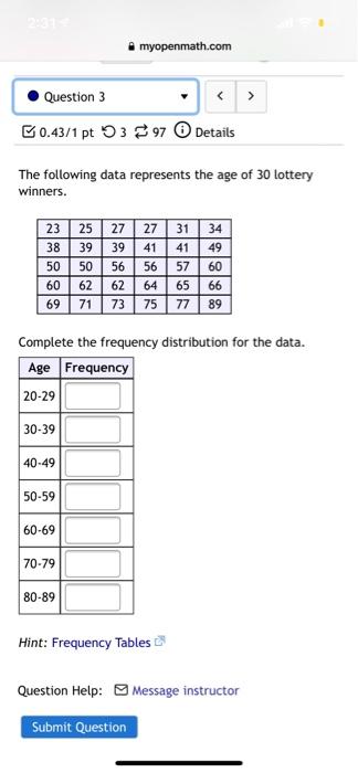 Solved myopenmath.com Question 3 > 0.43/1 pt 3297 Details | Chegg.com