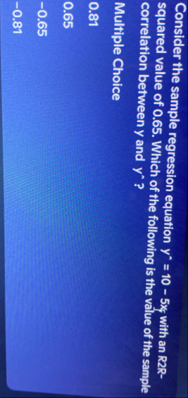 Solved Consider the sample regression equation y?=10-5xy | Chegg.com