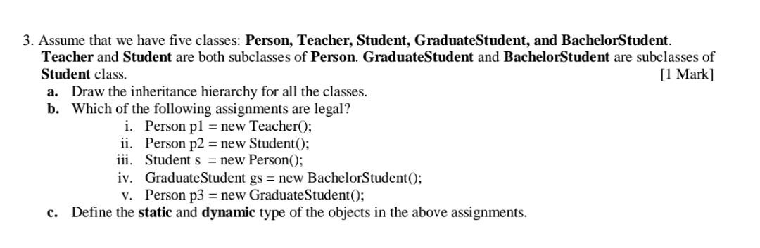 Solved 3. Assume that we have five classes: Person, Teacher, | Chegg.com
