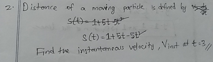 Solved Distance of a moving particle is defined | Chegg.com