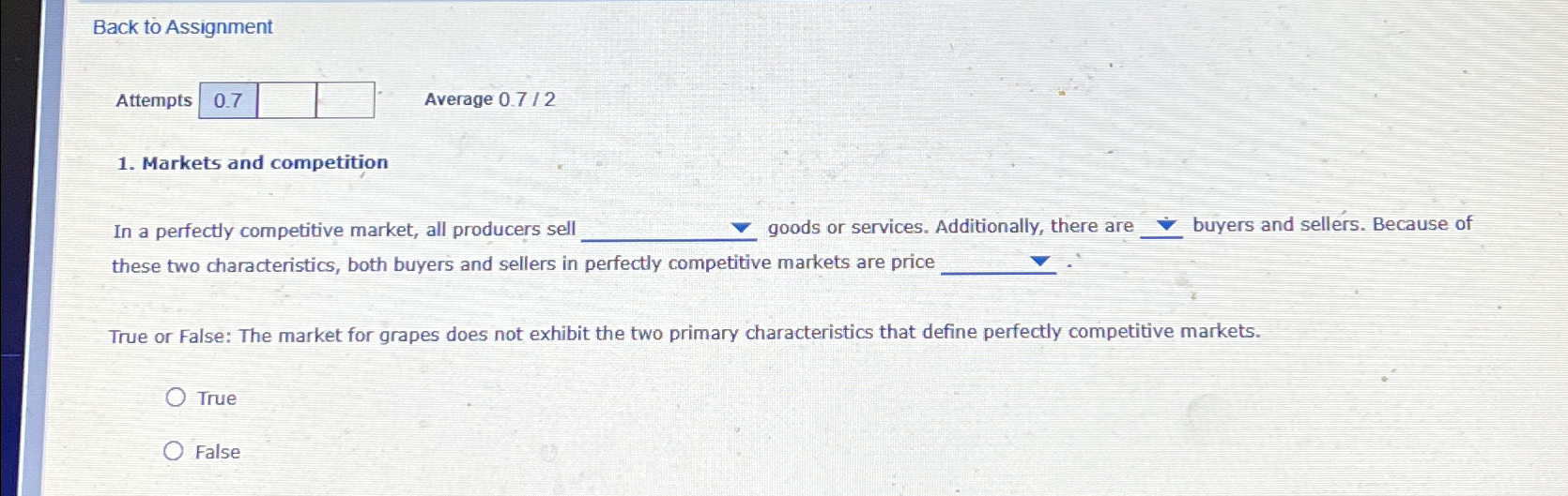 Solved Back to AssignmentAttempts 0.7Average 0.72Markets and | Chegg.com