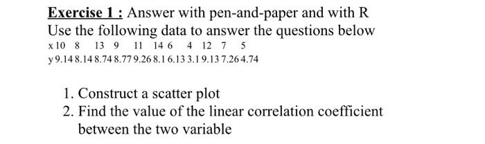 Exercise 1 : Answer with pen-and-paper and with R Use | Chegg.com