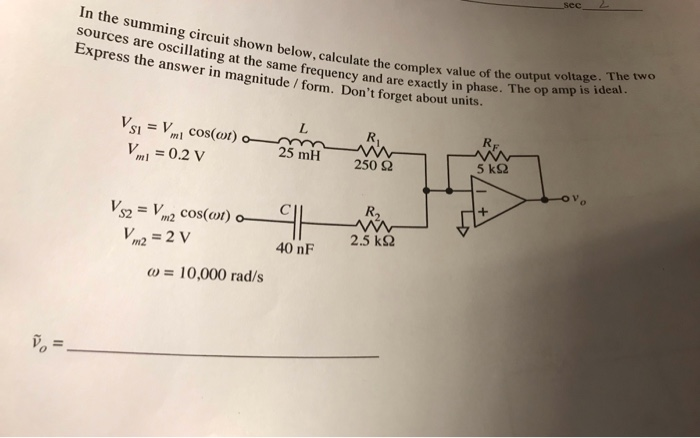 Solved sec In the summing circuit shown below, calculate the | Chegg.com