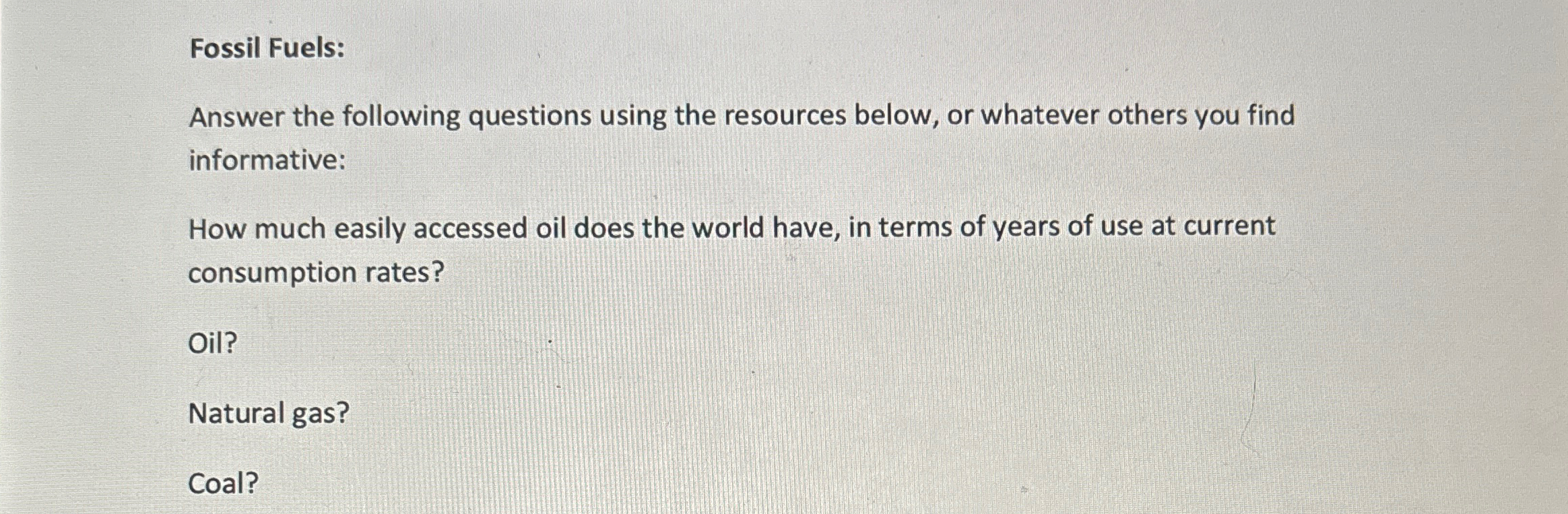 Solved Fossil Fuels:Answer the following questions using the | Chegg.com