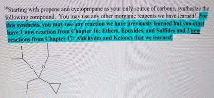 Solved ?10 ﻿Starting with propene and cyclopropane as your | Chegg.com
