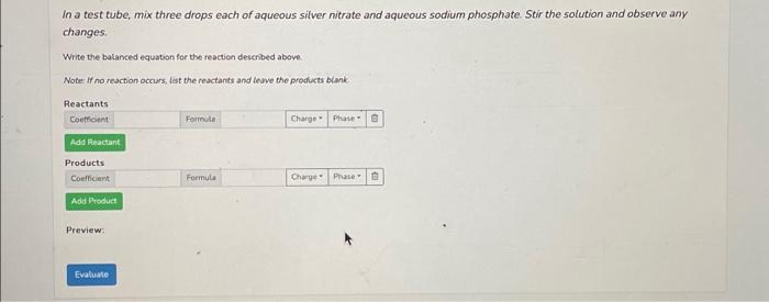 Solved In a test tube, mix three drops each of aqueous | Chegg.com