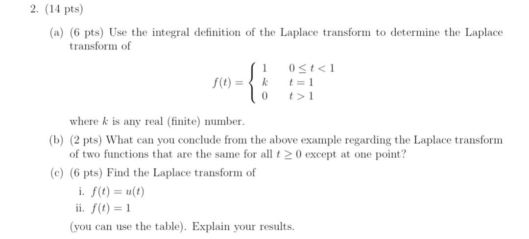 Solved (a) (6 pts) Use the integral definition of the | Chegg.com