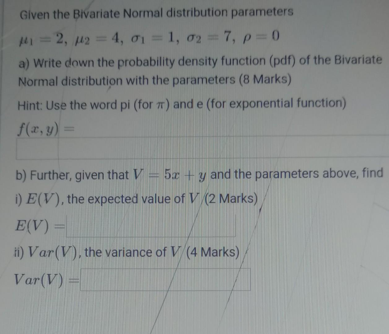 Solved Given the Bivariate Normal distribution parameters H | Chegg.com