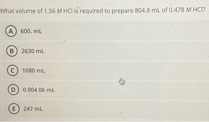 Solved what is the volume of 1.56 M HCI is required to | Chegg.com