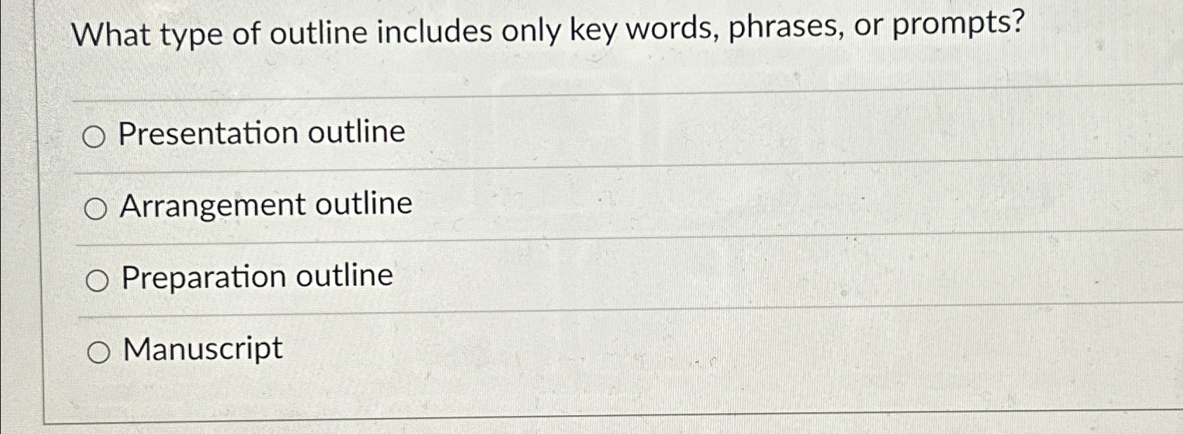 Solved What type of outline includes only key words, | Chegg.com