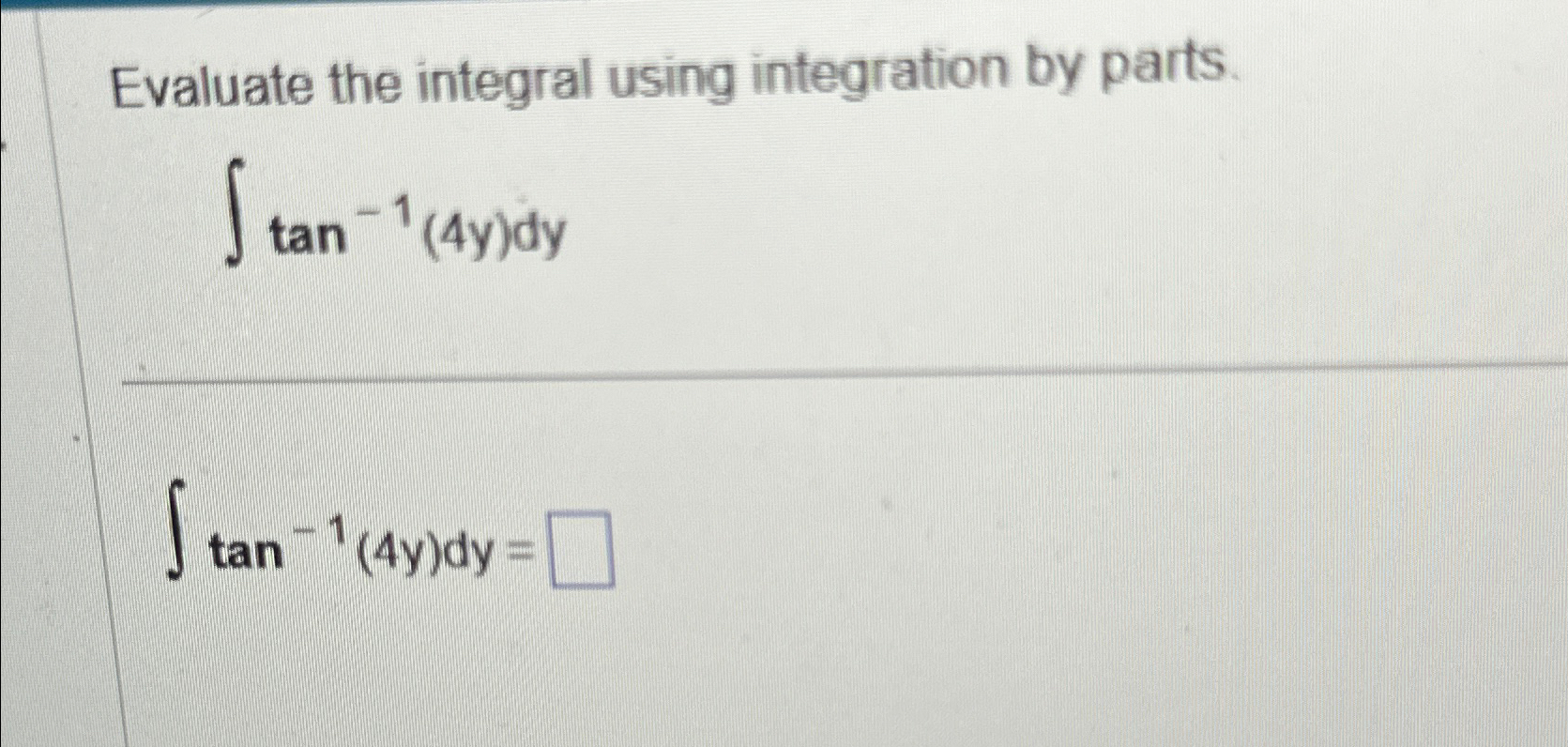 Solved Evaluate the integral using integration by | Chegg.com