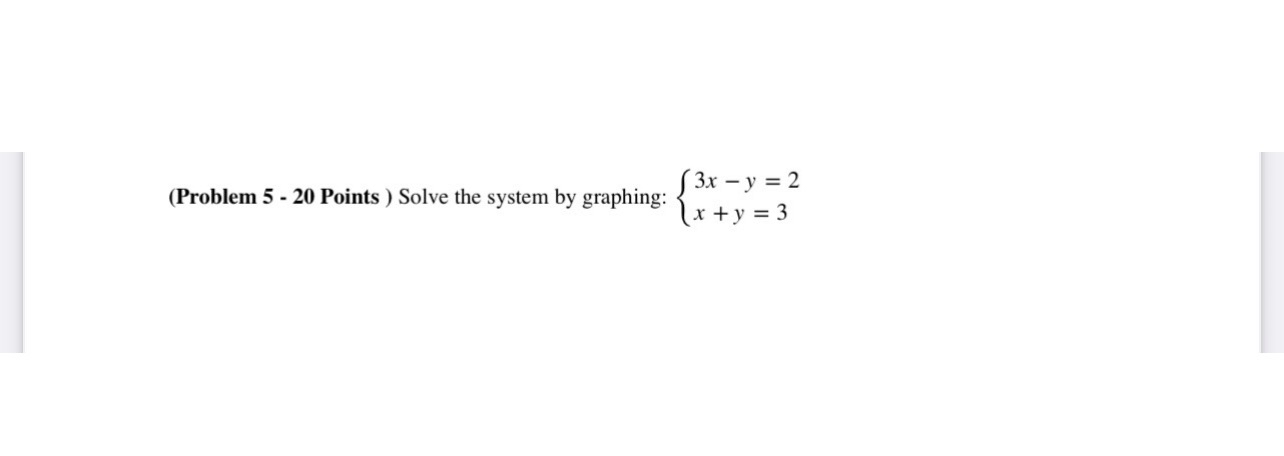 Solved (Problem 5 - 20 Points ) Solve the system by | Chegg.com Solved (Problem 5 - 20 Points ) Solve the system by | Chegg.com