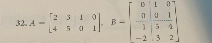 Solved In Exercises 31-34, compute AB by block | Chegg.com